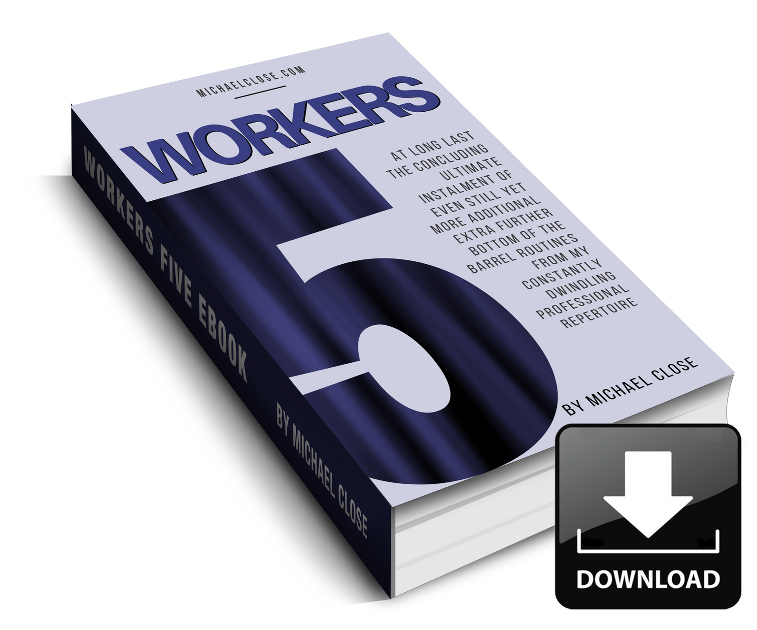 Michael Close Ebooks — MichaelClose.com