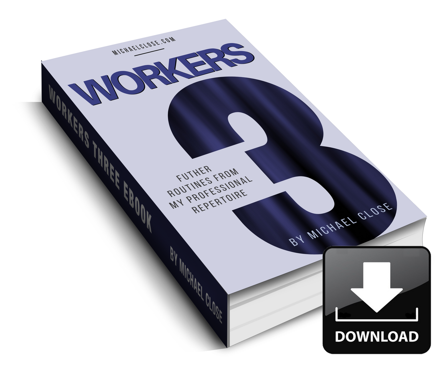 Michael Close Ebooks — MichaelClose.com